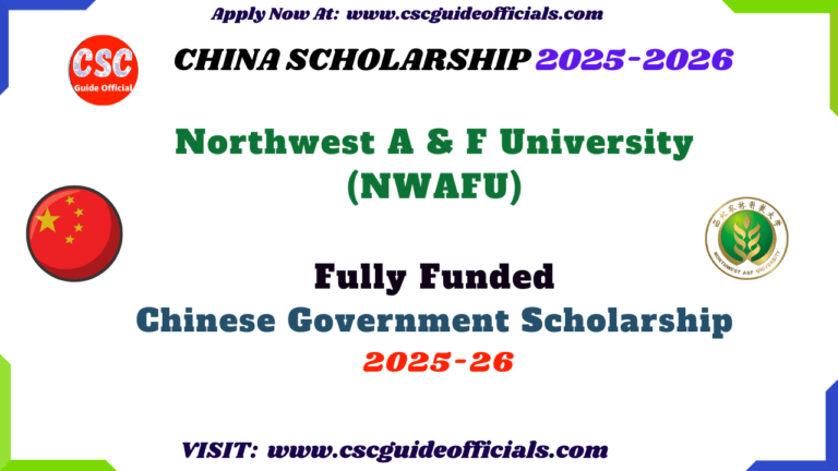 Northwest A & F University CSC Scholarship 2025 – CSC Guide Official